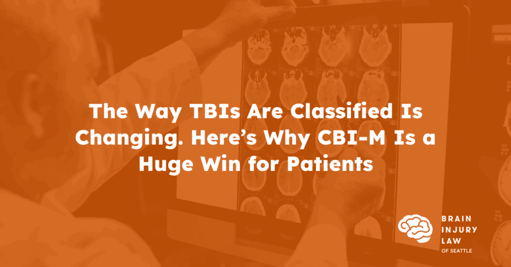 The Way TBIs Are Classified Is Changing. Here’s Why CBI-M Is A Huge Win ...
