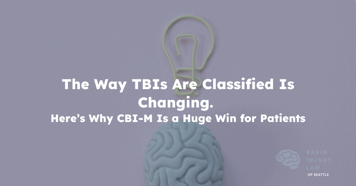 The Way TBIs Are Classified Is Changing. Here’s Why CBI-M Is A Huge Win ...